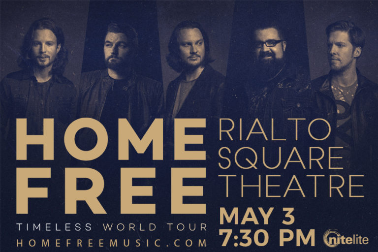 HOME FREE – TIMELESS | Rialto Square Theatre
